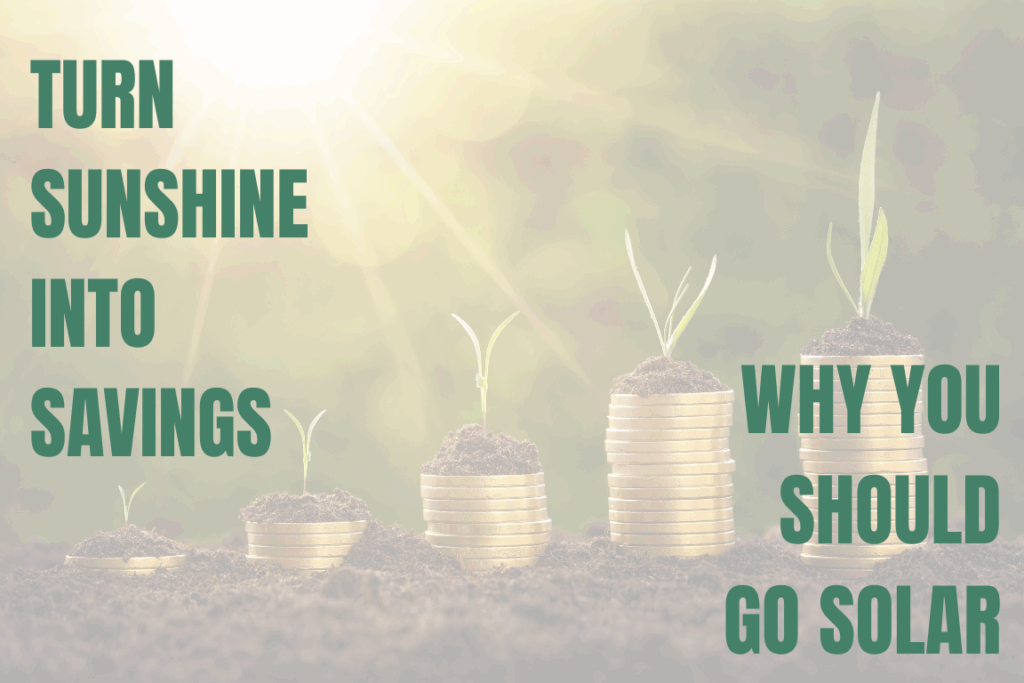 Turn Sunshine into Savings: Why Go Solar? - SolarTherm UK
