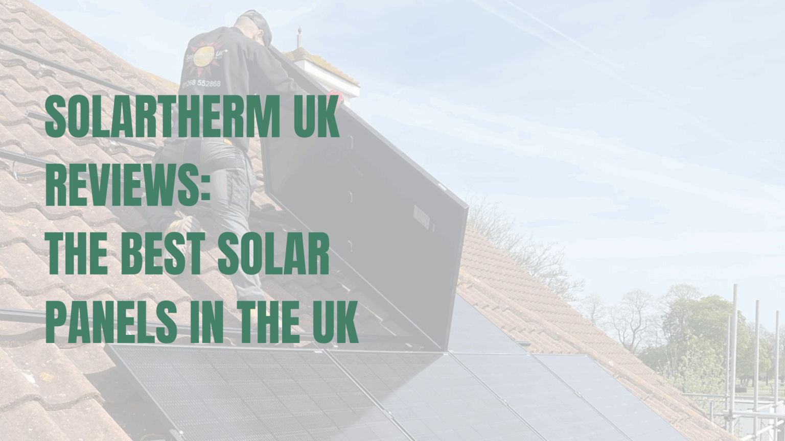 SolarTherm UK Reviews & Best Solar Panels - SolarTherm UK