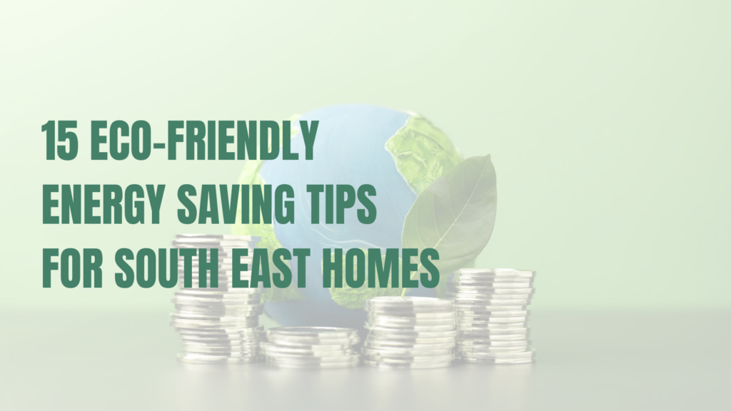 15 Eco Friendly Energy Saving Tips - SolarTherm UK