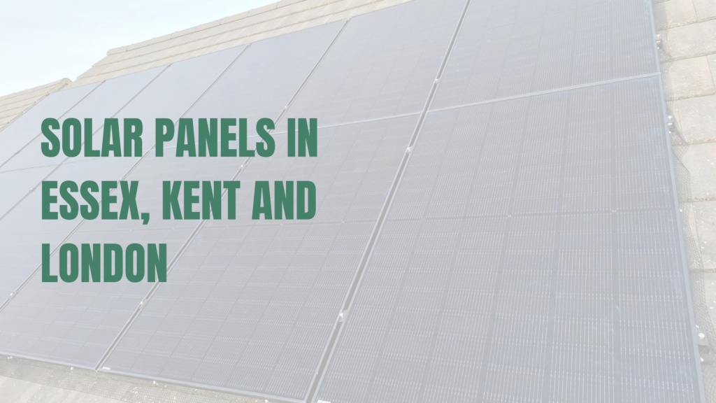 Solar Panels Essex, Kent & London - SolarTherm UK