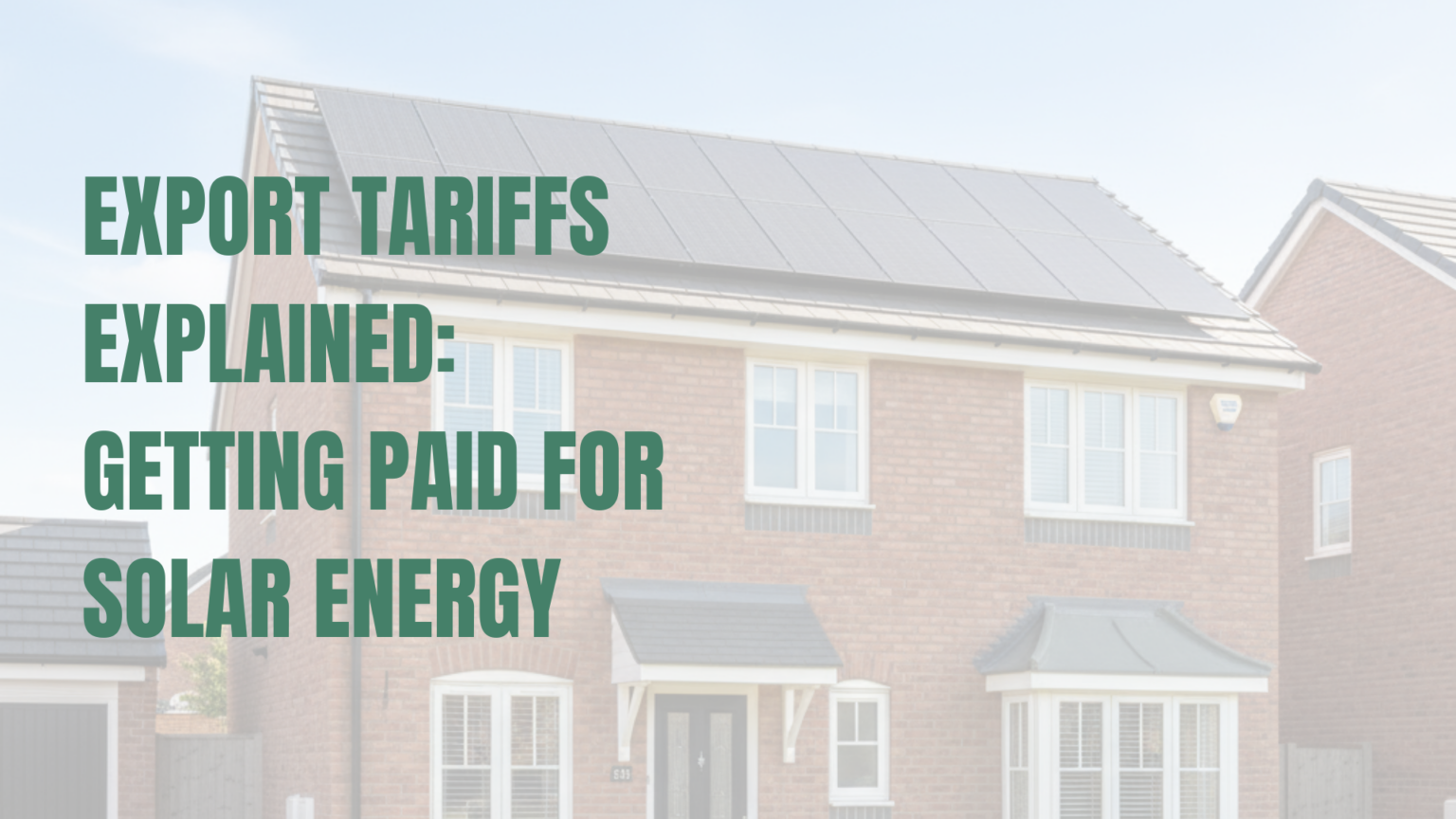 Export Tariffs Explained: Earn from Solar UK - SolarTherm UK